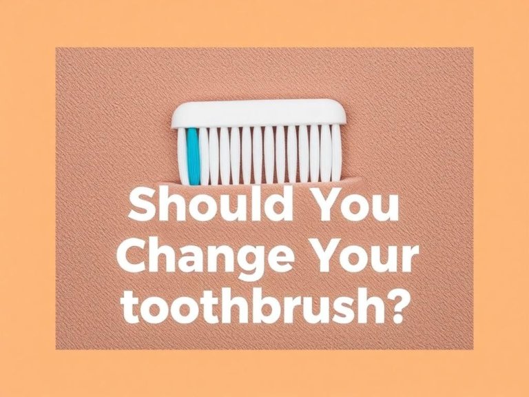 How Often Should You Change Your Toothbrush for Best Oral Health?